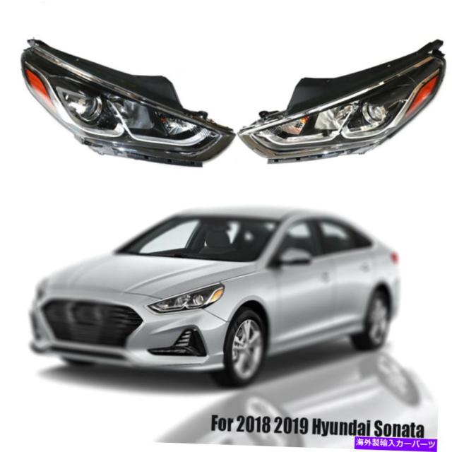 USヘッドライト 2018年2019 Hyundai Sonata旅客＆ドライバーヘッドライトハロゲン新しい92101C2000 For ...