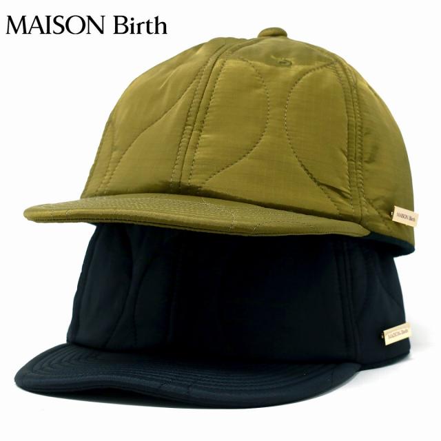 MAISON Birth キャップ メンズ 日本製 キルト生地 ひょうたん 秋冬 キャップ メンズ QUILTED CAP メゾンバース 帽子 キャップ レディース MAISON Birth 防寒グッズ ジェットキャップ メンズ［ cap ］ギフト ラッピング無料 20代 30代 40代 ファッション