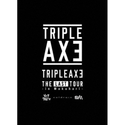 DVD/TRIPLE AXE/TRIPLE AXE -THE LAST TOUR in Makuhari- (予約限定生産盤)の通販はau ...