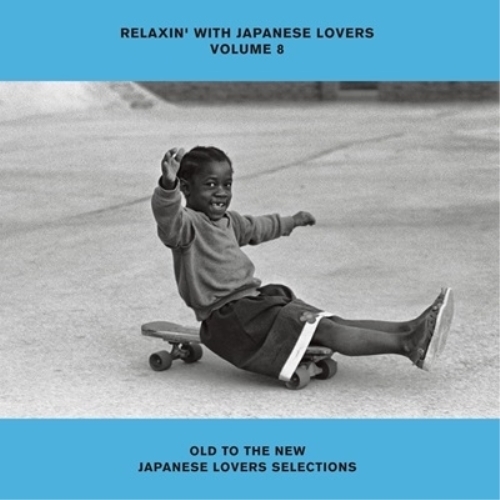 LP(30cm)/オムニバス/RELAXIN' WITH JAPANESE LOVERS VOLUME 8 OLD TO THE NEW JAPANESE LOVERS SELECTIONS ...