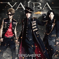 [CD]/BREAKERZ/YAIBA [通常盤]/ZACL-6038の通販はau PAY マーケット - ネオウィング au PAY ...