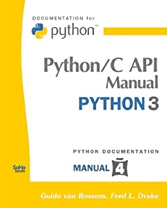 Python/C Api Manual - Python 3: Python Documentation Manual Part 4(中古品)の通販はau PAY マーケット ...