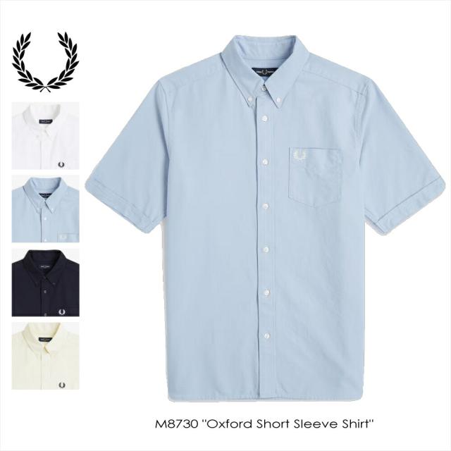 フレッドペリー FRED PERRY オックスフォード ショート スリーブ シャツ Oxford Short Sleeve Shirt M8730 100 146 608 F79