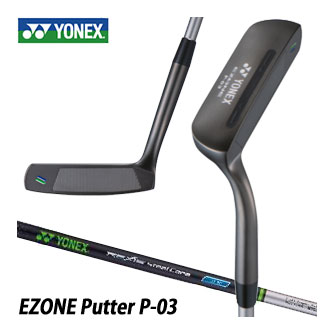ヨネックス EZONE P-03 パター スチールコア シャフト仕様