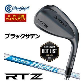 特注カスタムクラブ クリーブランド RTZ ブラックサテン ウエッジ N.S.PRO ZELOS 6 シャフト