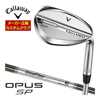 特注カスタムクラブ キャロウェイ OPUS SP ウェッジ クロム Aerotech Steel Fiber i95 / i110cw シャフト