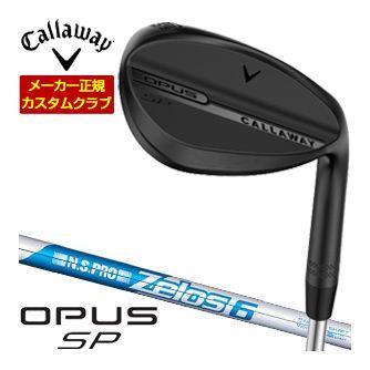 特注カスタムクラブ キャロウェイ OPUS SP ウェッジ ブラック N.S.PRO Zelos6 シャフト