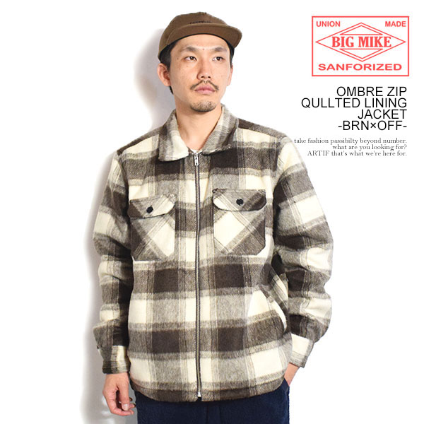 BIG MIKE ビッグマイク OMBRE ZIP QULLTED LINING JACKET -BRN×OFF- メンズ ジャケット オンブレチェック キルティング atfjkt
