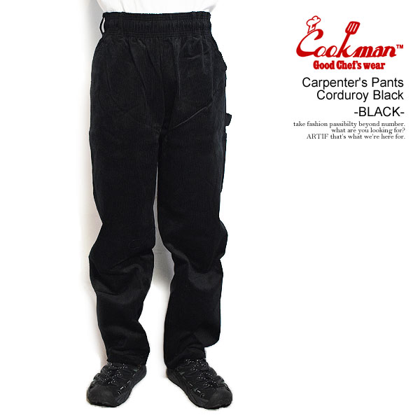 COOKMAN クックマン Carpenter's Pants Corduroy Black -BLACK- メンズ パンツ カーペンターズパンツ シェフパンツ atfpts