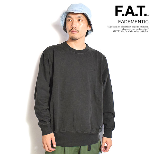 FAT エフエーティー FADEMENTIC メンズ Tシャツ 長袖 ロンT カットソー ピグメント加工 ヘビーオンス 13オンス 送料無料 atftps
