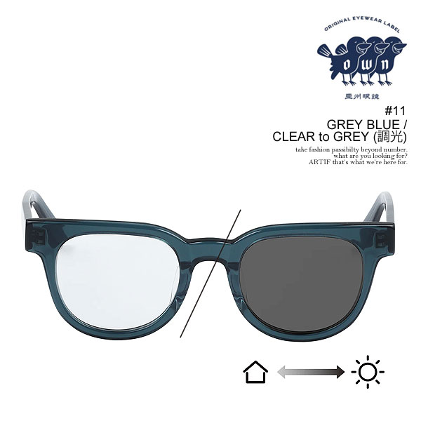 OWN オウン #11 GREY BLUE / CLEAR to GREY (調光) メンズ サングラス クリアフレーム メガネ 調光レンズ ボストンタイプ 送料無料 atfacc