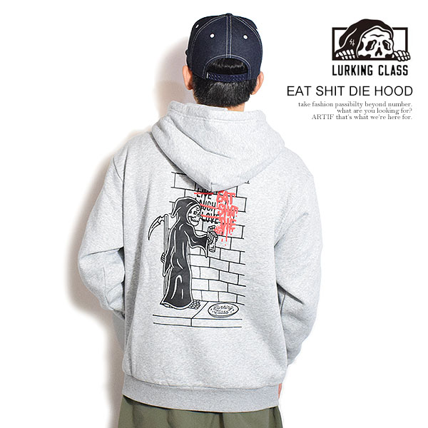 LURKING CLASS ラーキングクラス EAT SHIT DIE HOOD メンズ パーカー プルオーバー SKETCHY TANK 送料無料 atftps