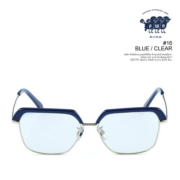 OWN オウン #16 BLUE / CLEAR メンズ サングラス メガネ コンビネーションブロウタイプ クリアレンズ 送料無料 atfacc