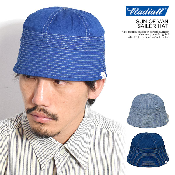 20％OFF SALE セール RADIALL ラディアル SUN OF VAN - SAILER HAT メンズ ハット セーラーハット デニム ヒッコリー atfcap
