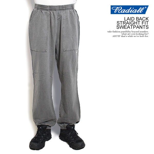 RADIALL ラディアル LAID BACK - STRAIGHT FIT SWEATPANTS radiall メンズ パンツ イージーパンツ ピグメント加工 送料無料 atfpts