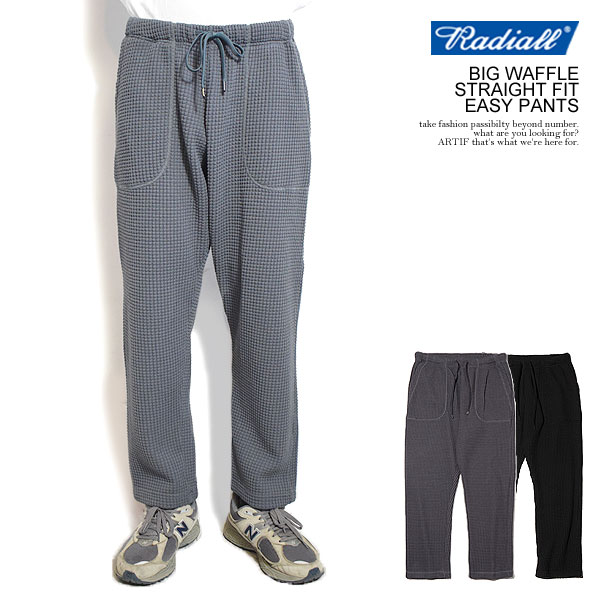 RADIALL ラディアル BIG WAFFLE - STRAIGHT FIT EASY PANTS radiall メンズ パンツ イージーパンツ ワッフル サーマル atfpts