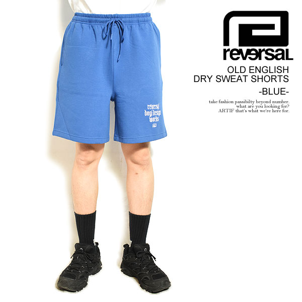 reversal リバーサル OLD ENGLISH DRY SWEAT SHORTS -BLUE- メンズ ショートパンツ スウェットショーツ 送料無料 atfpts