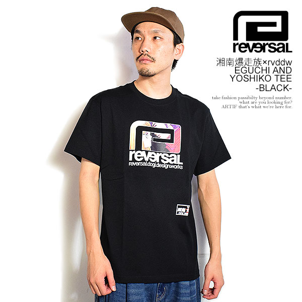 reversal リバーサル 湘南爆走族 × rvddw EGUCHI AND YOSHIKO TEE -BLACK- Tシャツ 半袖 湘南爆走族 湘爆 江口洋助 コラボ atftps