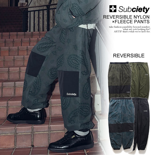 30％OFF SALE セール SUBCIETY サブサエティ REVERSIBLE NYLON×FLEECE PANTS メンズ パンツ フリースパンツ atfpts