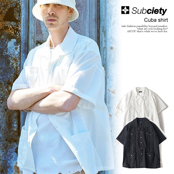 SUBCIETY サブサエティ Cuba shirt subciety メンズ シャツ 半袖シャツ キューバシャツ 送料無料 ストリート atftps