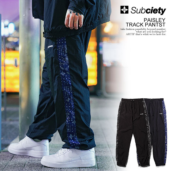 50％OFF SALE セール SUBCIETY サブサエティ PAISLEY TRACK PANTS メンズ パンツ トラックパンツ ペイズリー atfpts