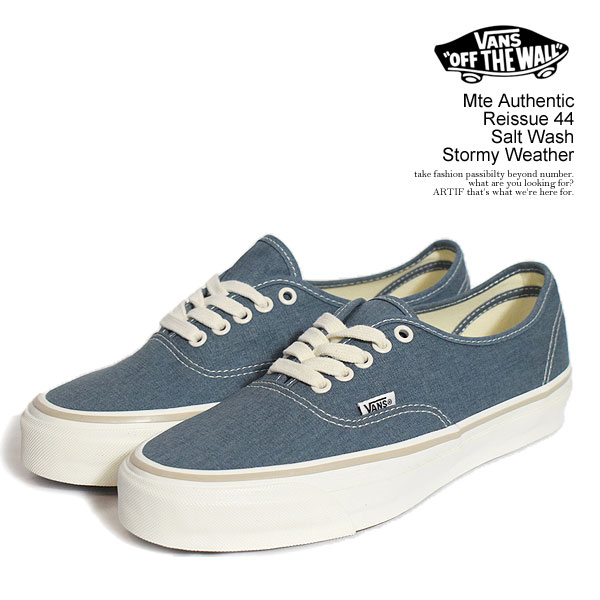 VANS ヴァンズ Mte Authentic Reissue 44 Salt Wash Stormy Weather スニーカー シューズ オーセンティック バンズ atfacc