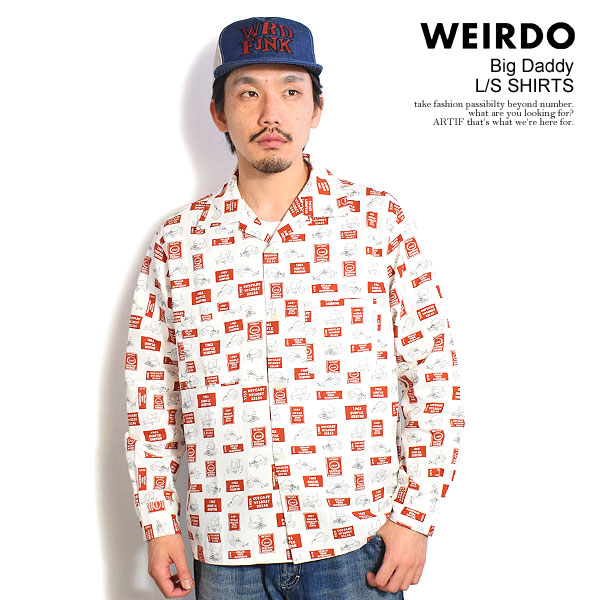 WEIRDO ウィアード Big Daddy - L/S SHIRTS メンズ シャツ 長袖シャツ 総柄シャツ オープンカラーシャツ アメカジ atftps