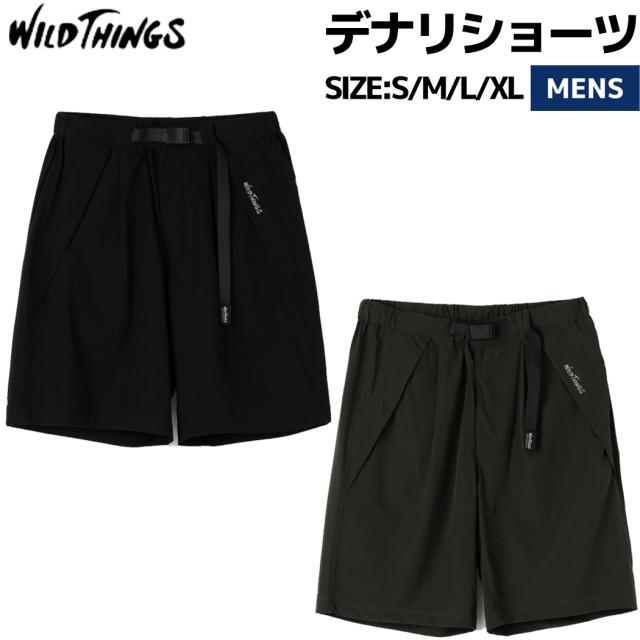 ワイルドシングス WILD THINGS デナリショーツ メンズ 登山 アウトドア トレイル パンツ カジュアル 弱撥水 短パン 半ズボン WT25039AD