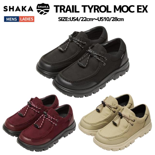 シャカ SHAKA TRAIL TYROL MOC EX メンズ レディース ユニセックス シューズ モックシューズ 軽量 撥水 秋 冬 SK-254V2