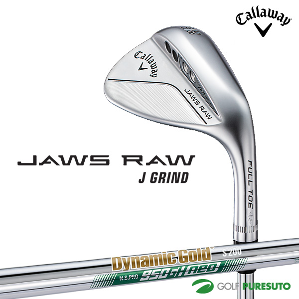 キャロウェイ JAWS RAW ウェッジ（J GRIND）クロムメッキ Dynamic Gold（S200）／NS PRO 950 GH ...