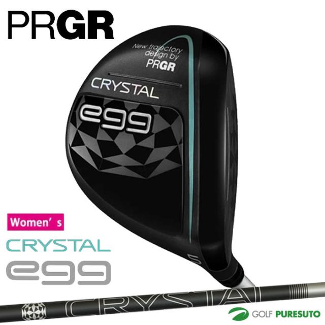 【レディース】プロギア CRYSTAL egg フェアウェイウッド 2025年モデル クリスタルカーボンシャフト[PRGR エッグ 女性用]