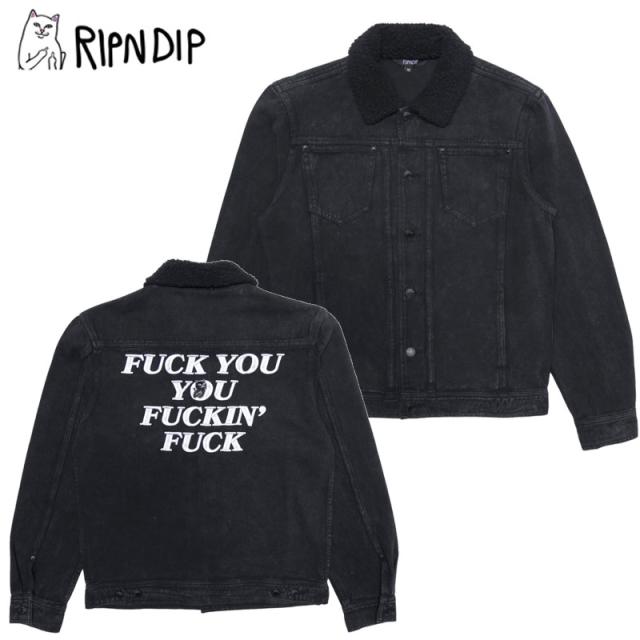 リップンディップ RIPNDIP Fucking Fuck Denim Sherpa Jacket Black MIneral Wash デニム ジャケット アウター 男性 メンズ rnd4503
