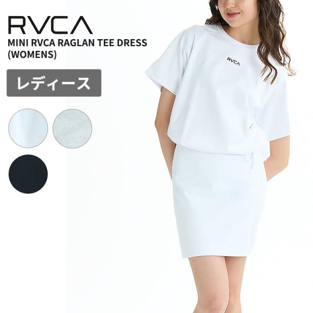 ルーカ レディース ワンピース RVCA MINI RAGLAN TEE DRESS BF04C350