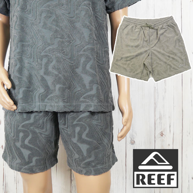 メール便送料無料 ショートパンツ メンズ SS 春夏 新作 夏新作 秋新作 人気 流行 定番 2025 リーフ REEF RFWKM2503 ハーフパンツ ジオメトリックパイルショーツ 半ズボン ショーパン サーフィン ボトムス アパレル 短パン 膝上丈 ベージュ グレー 服