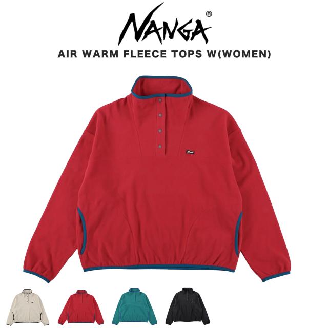 NANGA ナンガ AIR WARM FLEECE TOPS W(WOMEN) エアウォーム フリース トップス(ウィメンズ) n2531-1p114b レディース アウトドア 冬キャンプ