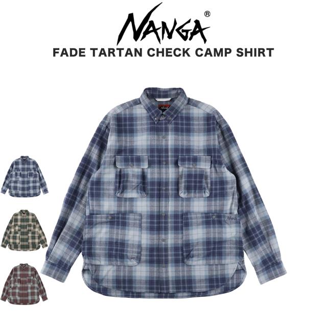 NANGA ナンガ FADE TARTAN CHECK CAMP SHIRT フェード タータンチェック キャンプシャツ n2530-1i107a メンズ アウターシャツ アウトドア ギフトにおすすめ