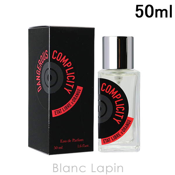 エタリーブルドオランジェ ETAT LIBRE D'ORANGE デンジャラスコンプリシティー EDP 危険なストレンジャー 50ml フレグランス ユニセックス 香水 [590955]