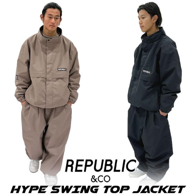 [在庫限り] 24-25 REPUBLIC &CO リパブリック ウェア ジャケット HYPE SWING TOP JACKET ハイプスイングトップジャケット メンズ レディース スノーボードウェア スノーボード アウトドア キャンプ 釣り スケートボード