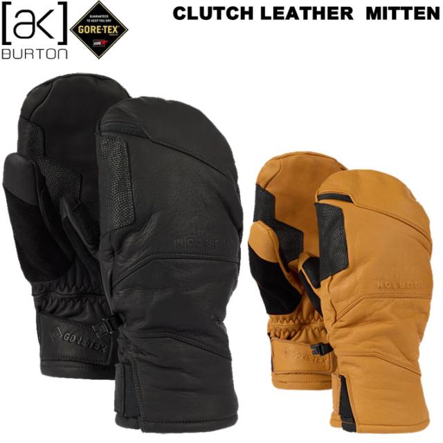 25-26 BURTON ak バートン ゴアテックス スノーボード ミトングローブ オールレザー仕様 GORE-TEX CLUTCH LEATHER MITTEN GLOVES 2025 2026 [メール便発送商品]