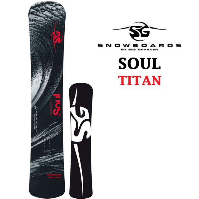 [3月15日まで予約受付中！] 25-26 エスジー スノーボード SG SNOWBOARDS SOUL TITAN エスジースノーボード ...
