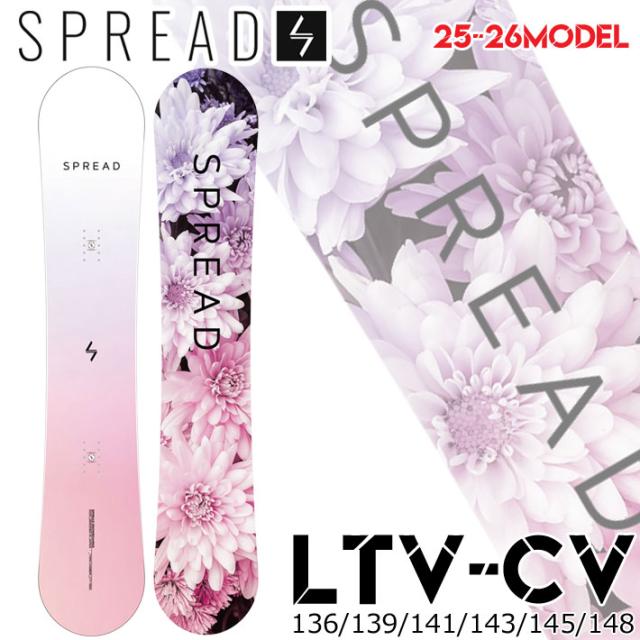 25-26 SPREAD スノーボード LTV／CV エルティーブイ シーブイ BOARD スプレッド 136cm 139cm 141cm 143cm 145cm 148cm  尾川慎二 プロデュース レディースモデル グラトリ 板 2025 2026 日本正規品
