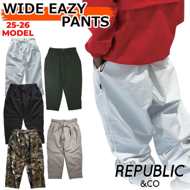 25-26 REPUBLIC & CO ウェア リパブリック WIDE EAZY PANTS スノーボード ワイドイージー パンツ メンズ レディース スノーボードウェア スノーウェアー アウトドア キャンプ 釣り スケートボード 2025 2026 日本正規品