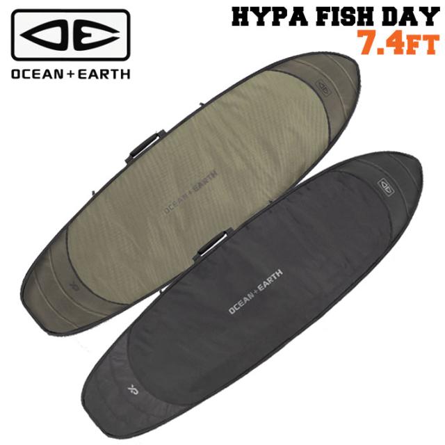 ハードケース トラベルケース OCEAN＆EARTH サーフボードケース HYPA FISH DAY COVER [7’4] オーシャンアンドアース [サーフトリップ特集]
