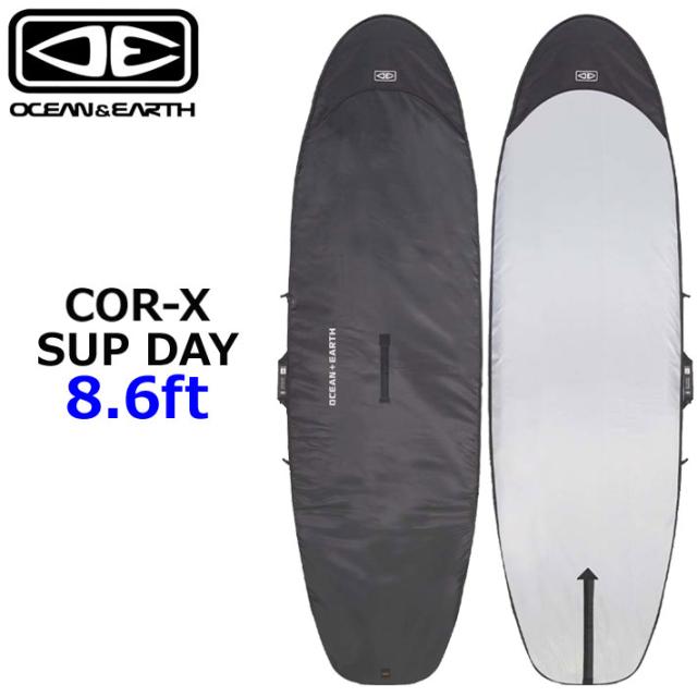 OCEAN＆EARTH サーフボードケース ハードケース COR-X コアエックス SUP DAY COVER 8.6ft オーシャンアンドアース [サーフトリップ特集]