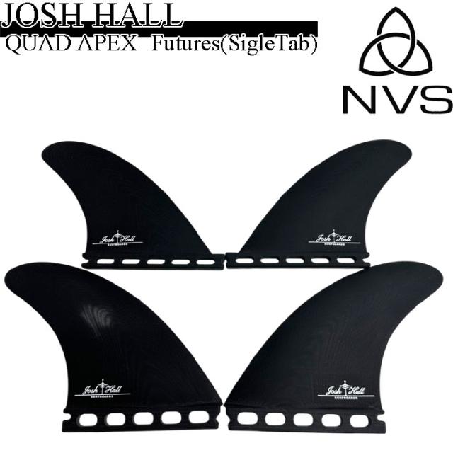 NVS SURF FINS NVSフィン JOSH HALL QUAD Fin Single Tab ジョシュ・ホール クワッドフィン  シングルタブ フューチャー  ショートボード ロングボード