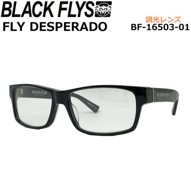 BLACK FLYS ブラックフライ サングラス [BF-16503-01] FLY DESPERADO フライ デスペラード [BLACK／GREY-PHOTOCHROMIC] 調光 調光レンズ ジャパンフィット 海 サーフィン アウトドア UVカット