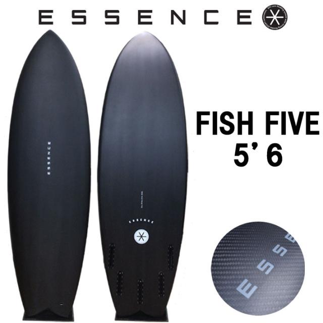 2025 ESSENCE BOARDS エッセンス サーフボード FISH FIVE フィッシュ ファイブ 5’6 サーフィン サーフボード 5FIN 海 カーボンボードショートボード [営業所留め送料無料]