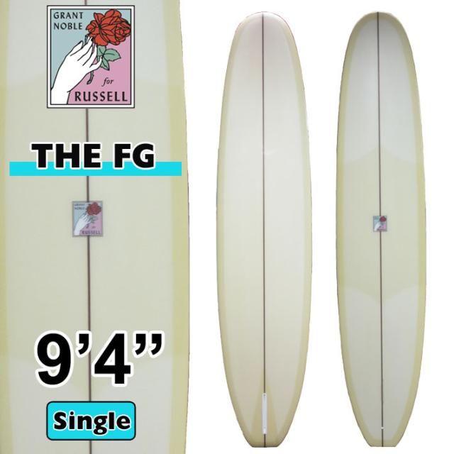 GRANT NOBLE グラントノーブル サーフボード THE FG 9’4 エフジー ロングボード RUSSELL  Surfboards シングルフィン サーフィン [営業所留め送料無料]