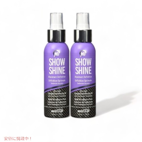 [2本セット] ProTan Original Muscle Up Show Shine 4oz / マッスルアップ ショーシャイン 118ml