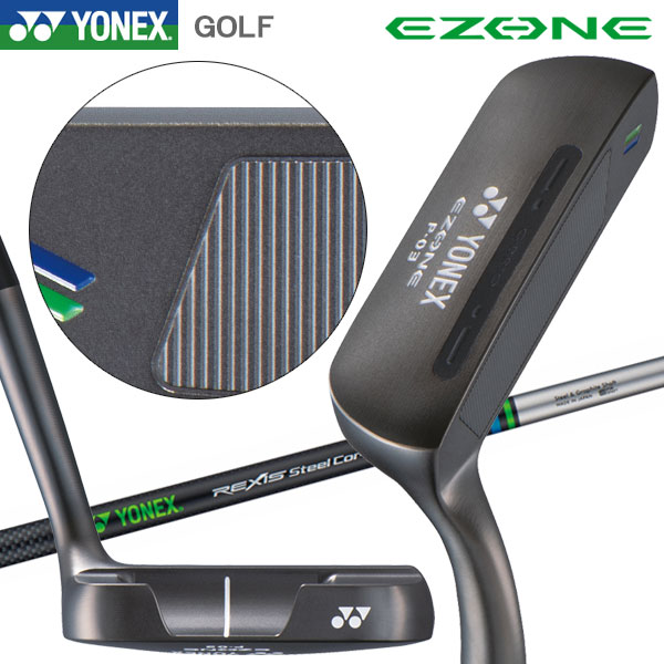 ヨネックス イーゾーン EZONE パター P-03 Putter レクシススチールコア カーボンシャフト 日本仕様